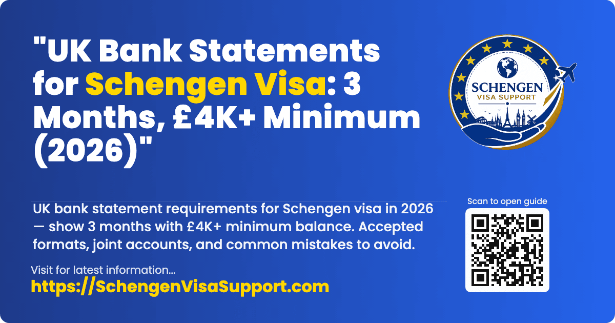 UK Bank Statements for Schengen Visa: 3 Months, £4K+ Minimum (2026)