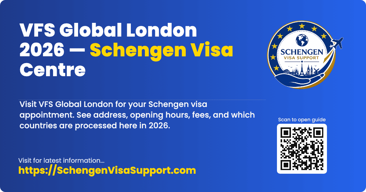 VFS Global London 2026 — Schengen Visa Centre