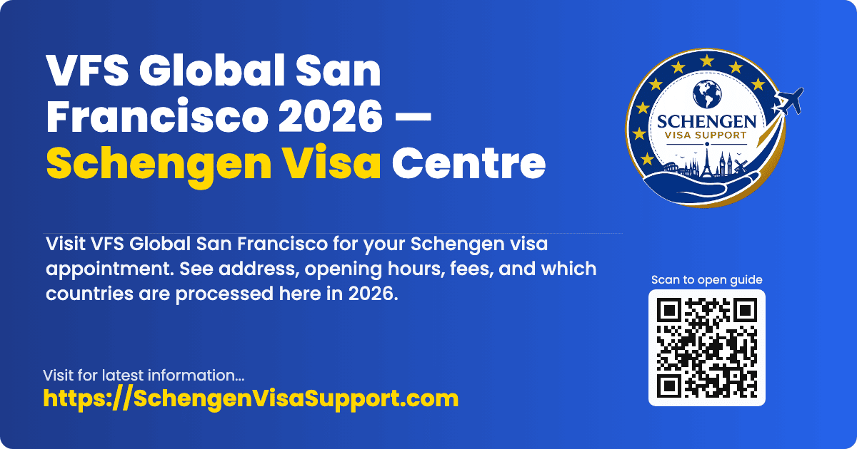 VFS Global San Francisco 2026: Schengen Visa Appointment, Address & Fees